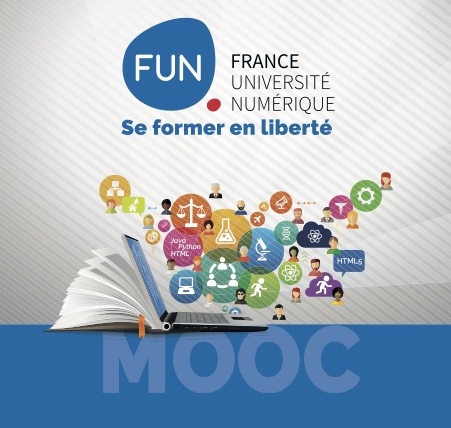 Fun MOOC enseignements universitaires de France et d’ailleurs ( Toutes ...