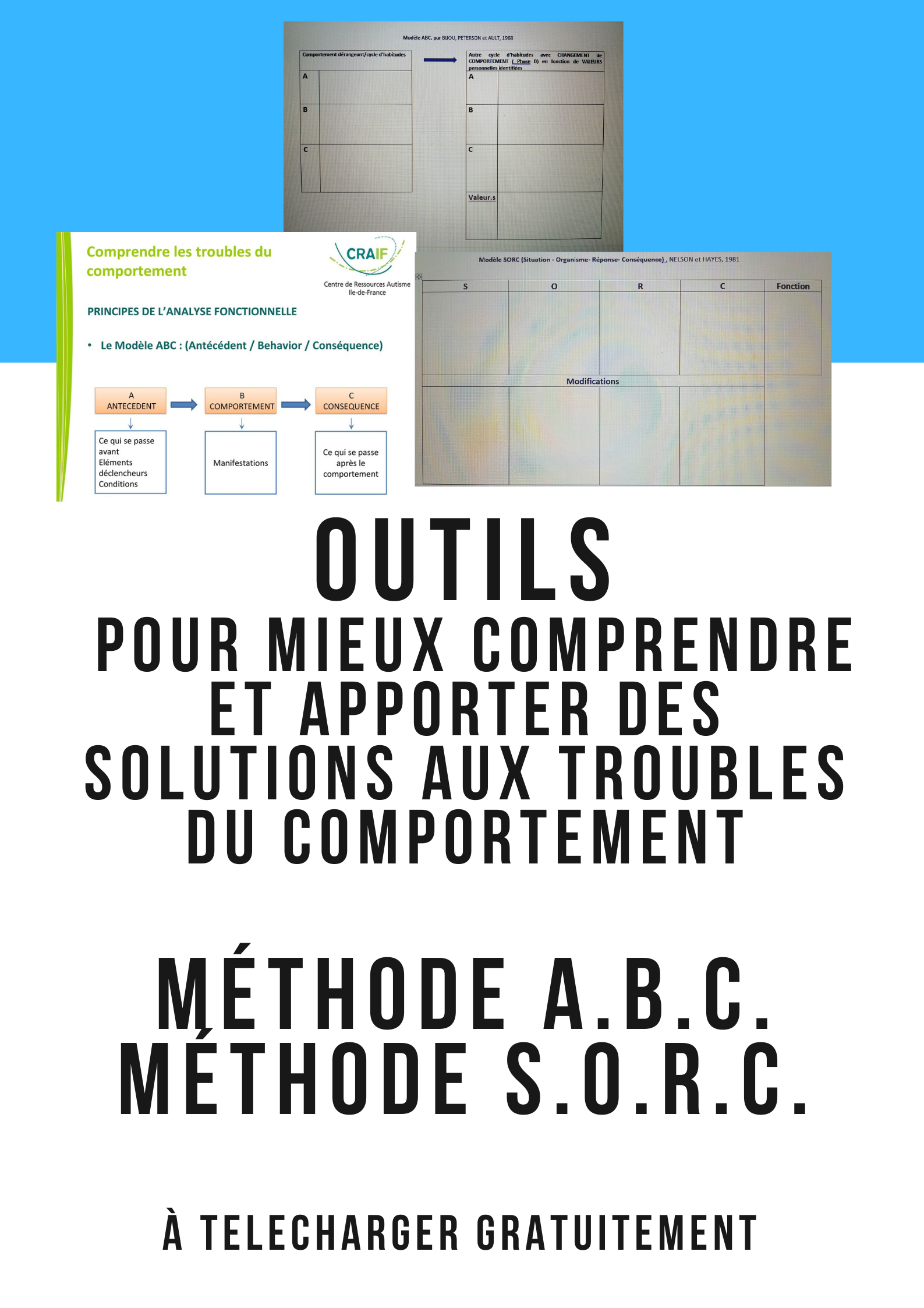 Outils pour EVALUER UN COMPORTEMENT: Méthode A.B.C. et S.O.R.C ...